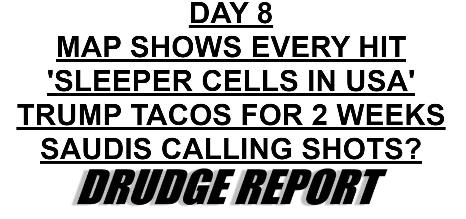 Drudge Report headline "Trump TACOS for 2 weeks" - Citizen Watch Report